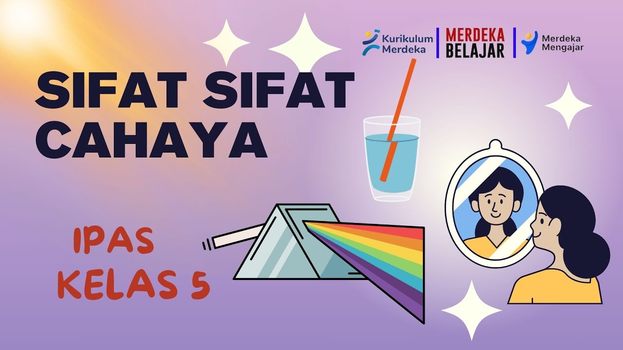 SIFAT SIFAT CAHAYA | IPAS Kelas 5 Kurikulum Merdeka - YouTube
