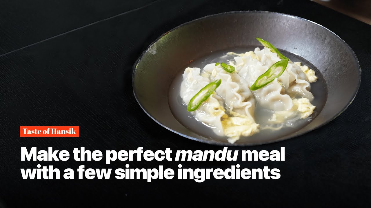 [Taste of Hansik] Make the perfect mandu meal with a few simple ...