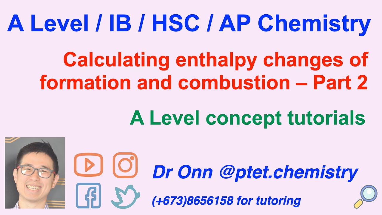 A Level, IB, HSC, AP chemistry - Calculations enthalpy changes of ...