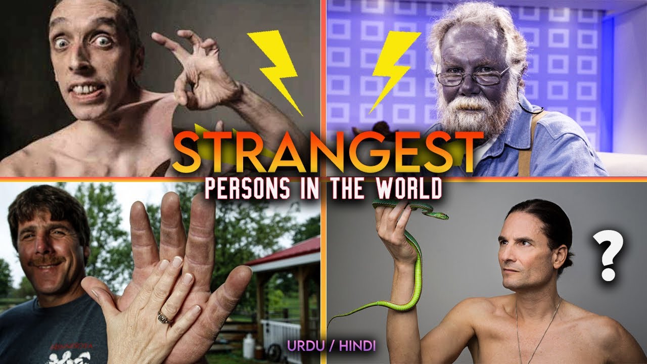 Top 10 Strangest people in the World ( اُردُو / ‎हिन्दी ) - YouTube