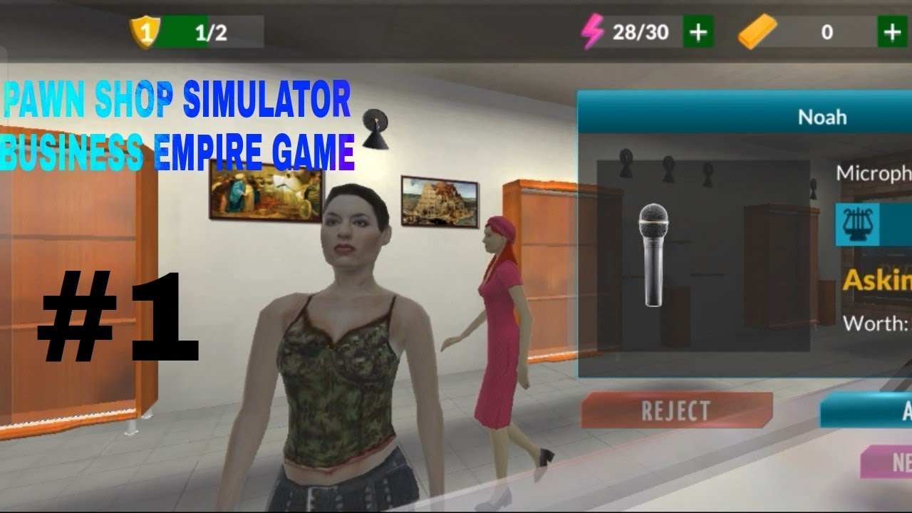 PAWN Shop SIMULATOR BUSINESS EMPIRE games #1 - YouTube