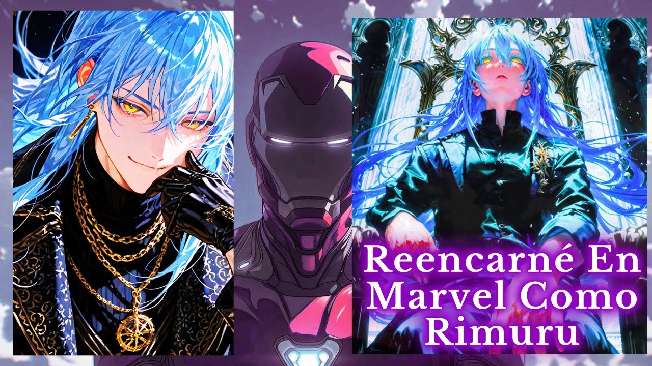 Reencarné en Marvel Como Rimuru [Parte 5] - YouTube
