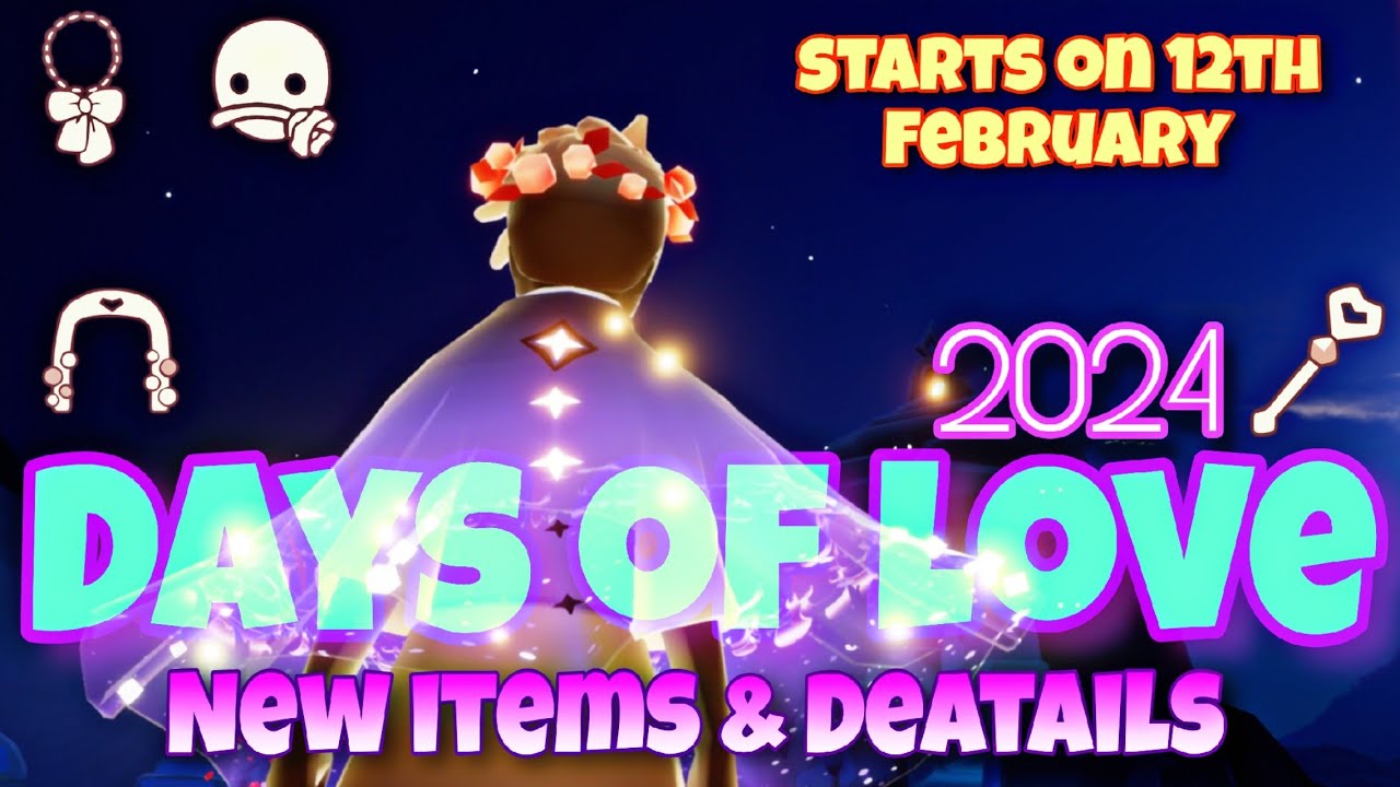 Days Of Love - Date Confirmed + All Details | sky children of the light ...