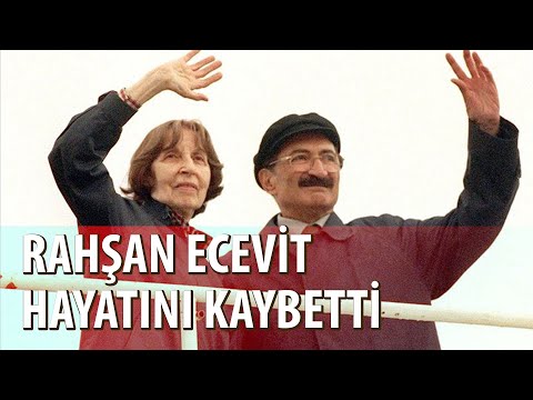 Rahşan Ecevit Hayatını Kaybetti