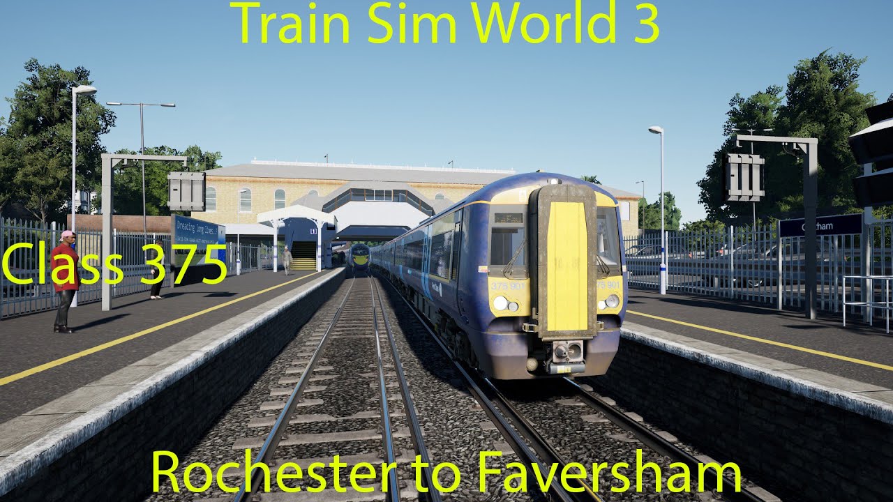 Train Sim World 3 - Rochester to Faversham (Class 375) - YouTube