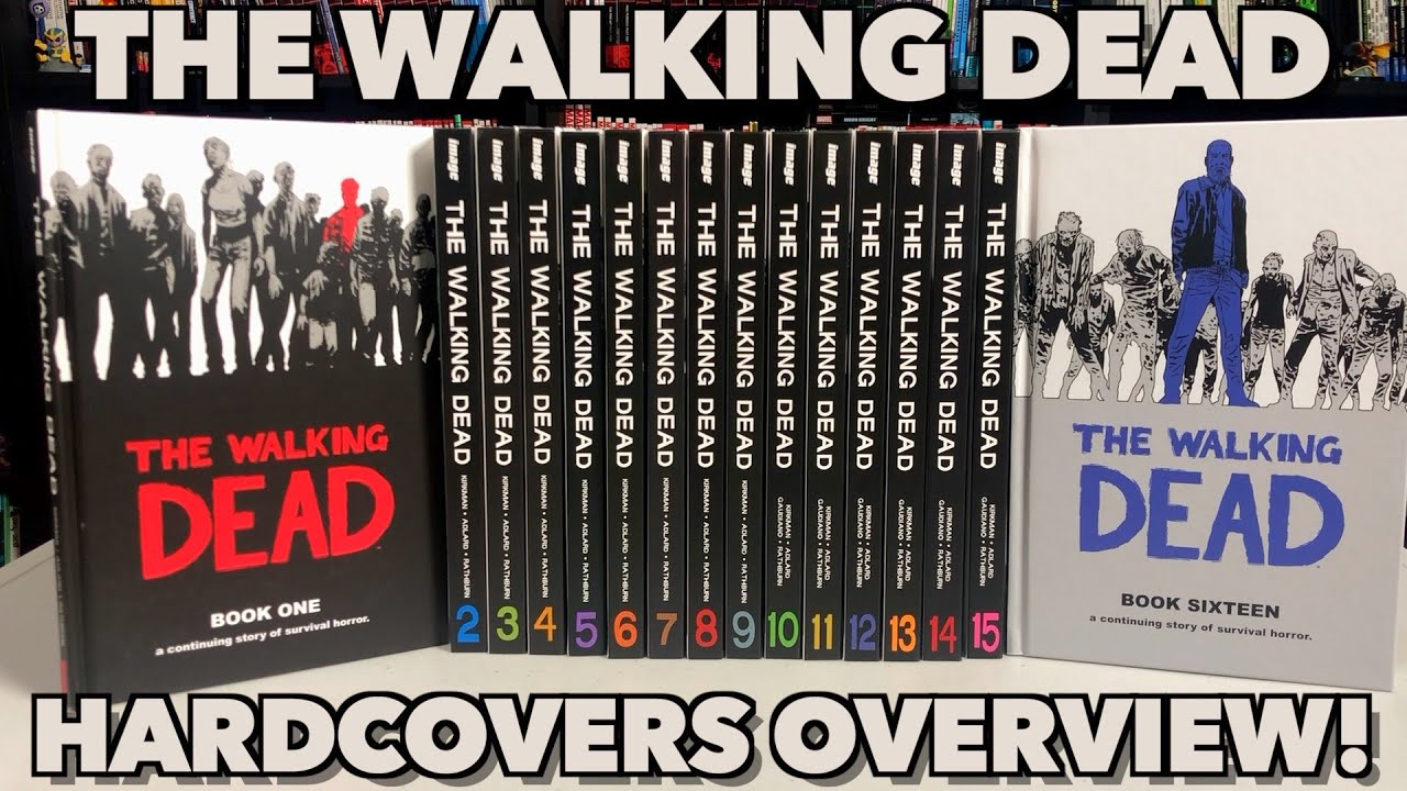 The Walking Dead Hardcovers Overview! - YouTube