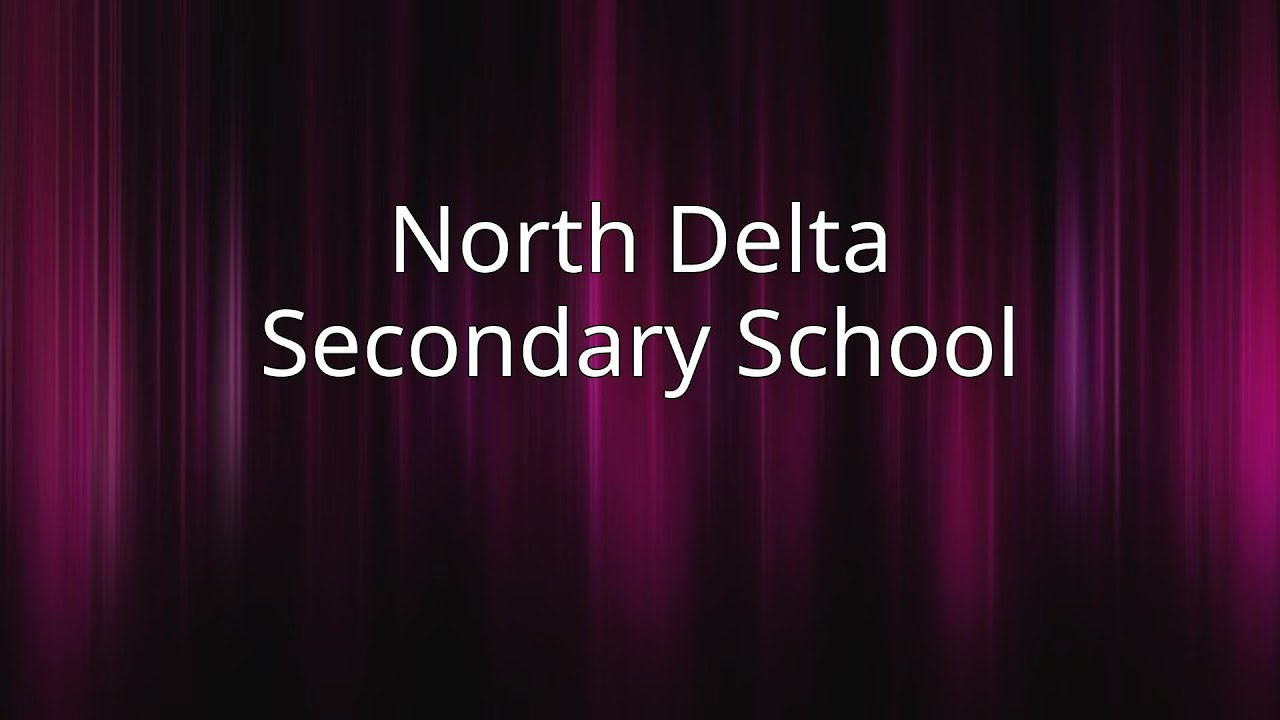 North Delta Secondary School - YouTube