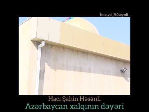 Hacı Şahin Həsənli - Azərbaycan xalqının dəyəri.  (Vədolunmuş) 2018.