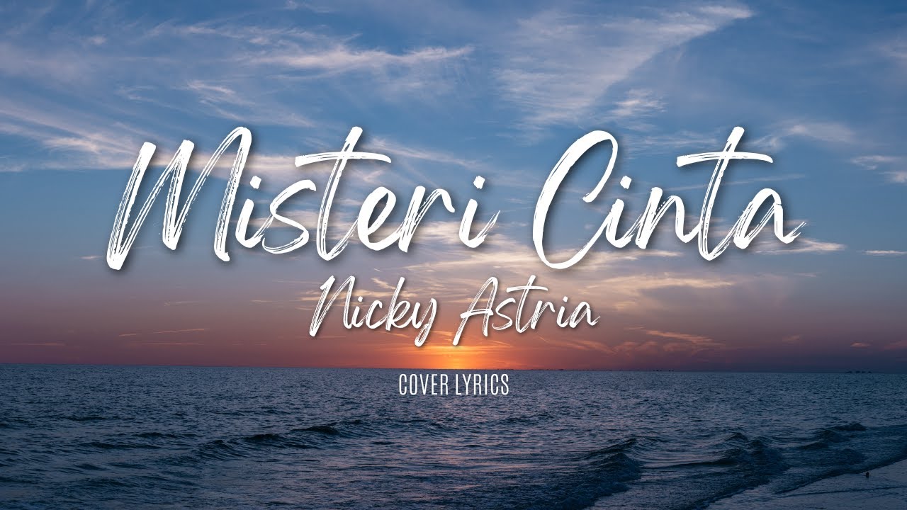 MISTERI CINTA NICKY ASTRIA COVER COWOK - YouTube