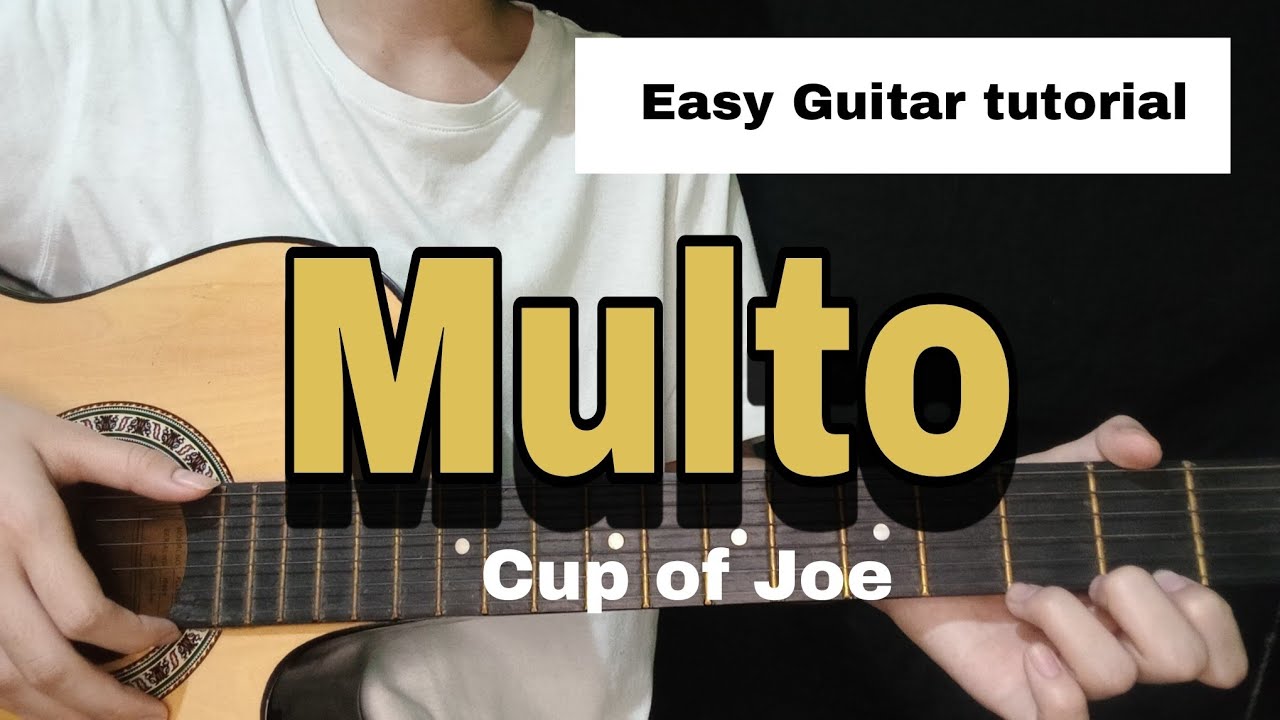 Multo - Cup of Joe (EASY GUITAR CHORDS TUTORIAL + LYRICS) - YouTube