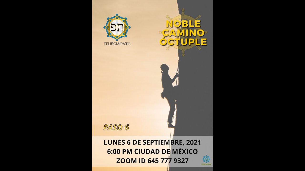 El Noble Camino Óctuple: Paso 6. Esfuerzo Correcto - YouTube