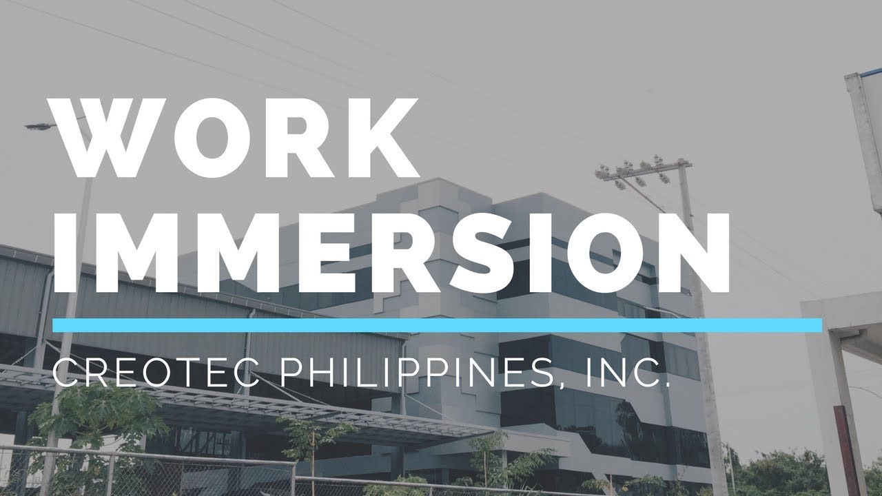 Creotec Philippines, Inc. Work Immersion - Laguna Center - YouTube