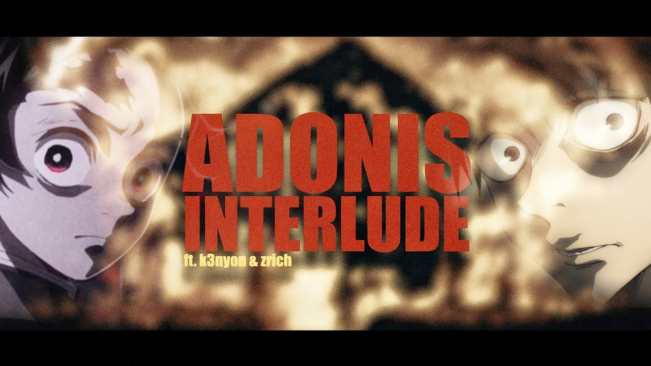 Adonis Interlude | FT. @ffedfx2001 & @zrichfx - YouTube