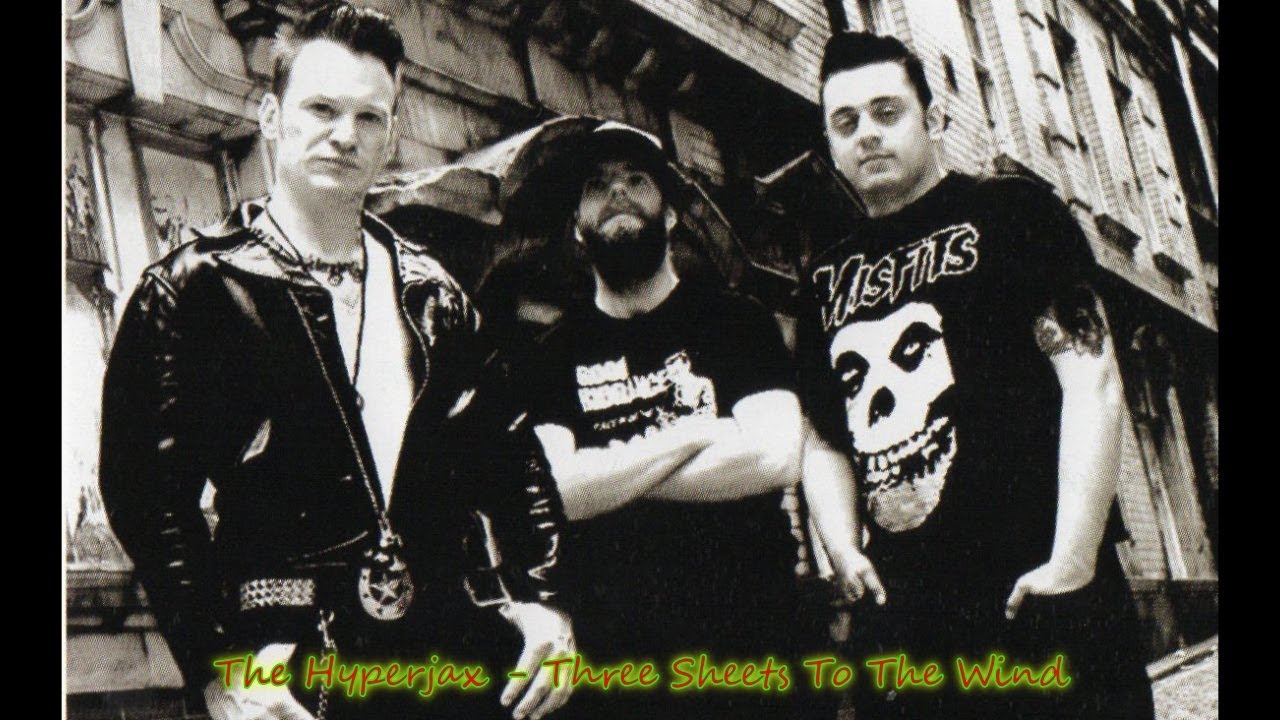 The Hyperjax - Three Sheets To The Wind (Unofficial Video) - YouTube