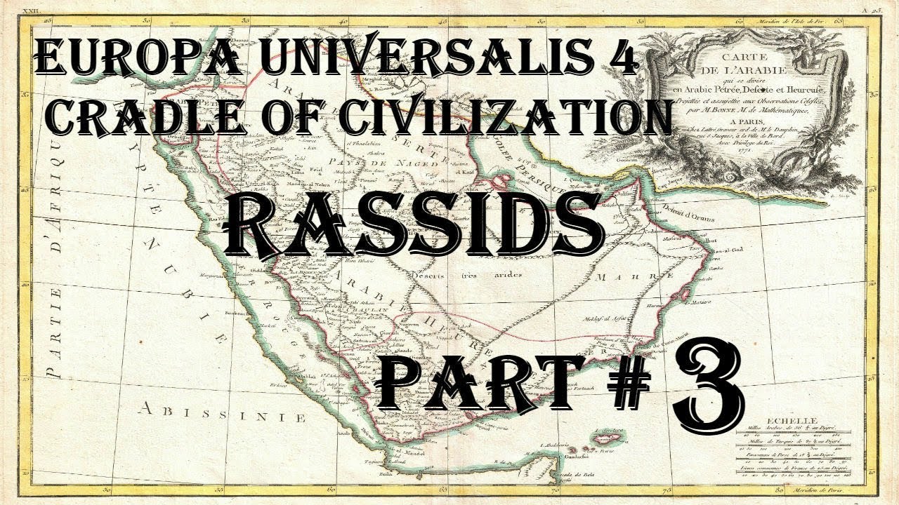 Europa Universalis 4 - Cradle of Civilization: Rassids Part 3 - YouTube