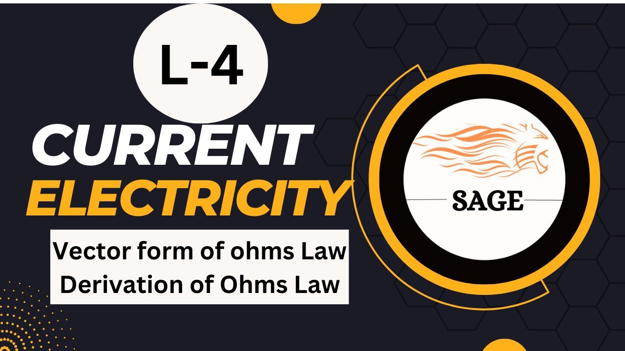L-4 Derivation of ohms law and itsvector form#jee #neet #cuet # ...