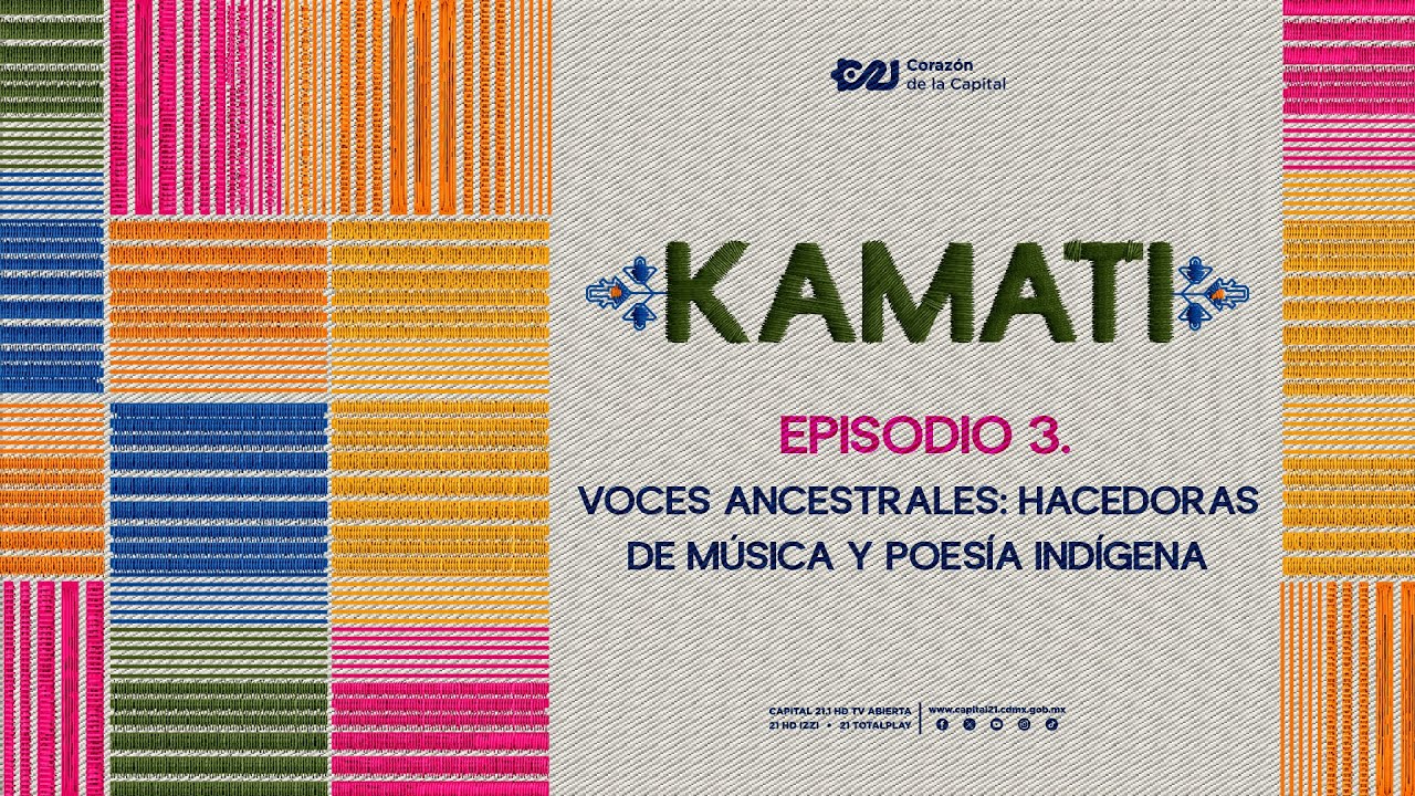 Voces ancestrales: hacedoras de música y poesía indígena | Kamati - YouTube