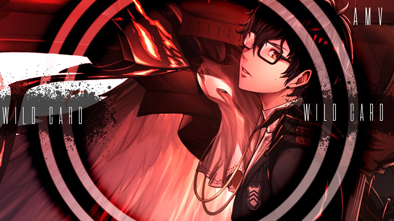 🃏Persona 5 AMV = Wild Card (Tom Wanless)🃏 - YouTube