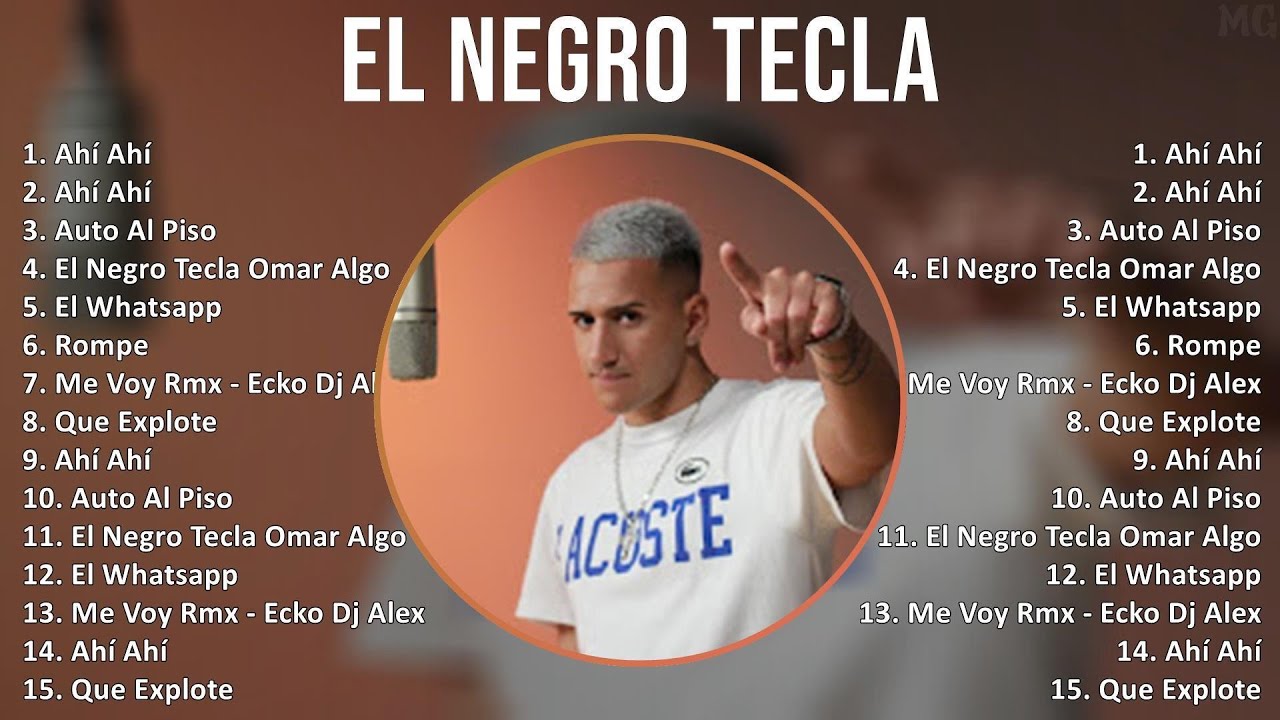 El negro tecla 2024 MIX Nuevas Canciones - Ahí Ahí, Ahí Ahí, Auto Al ...
