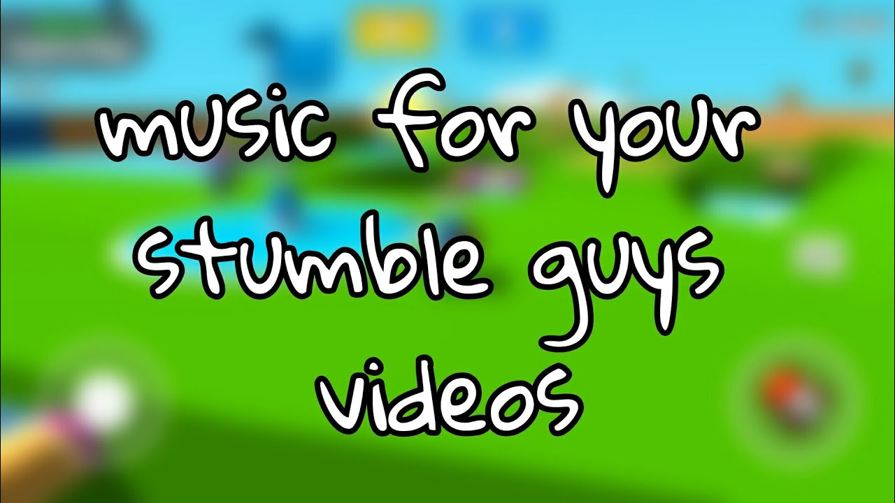 Music for your stumble guys videos🎶 #2 - YouTube