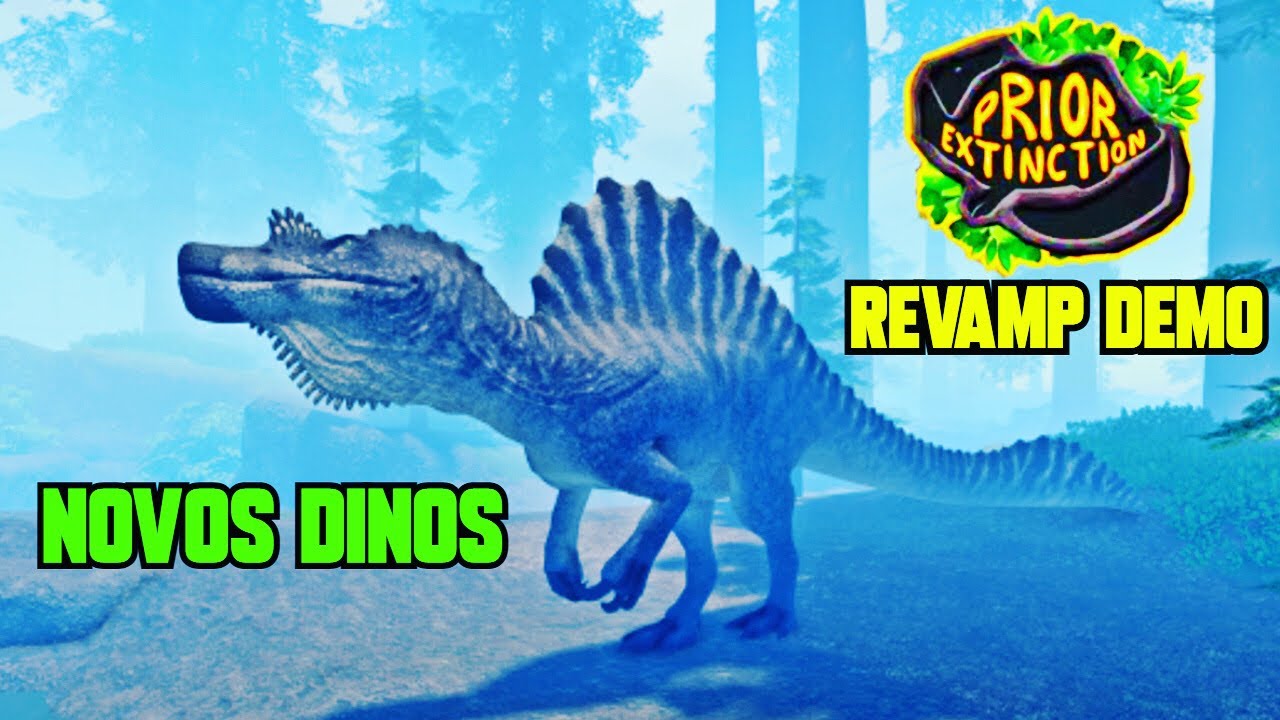 Prior Extinction [Revamp Demo] - Showcase Dos Novos Dinos Do Prior ...