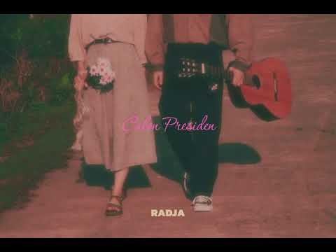 Calon Presiden #radja