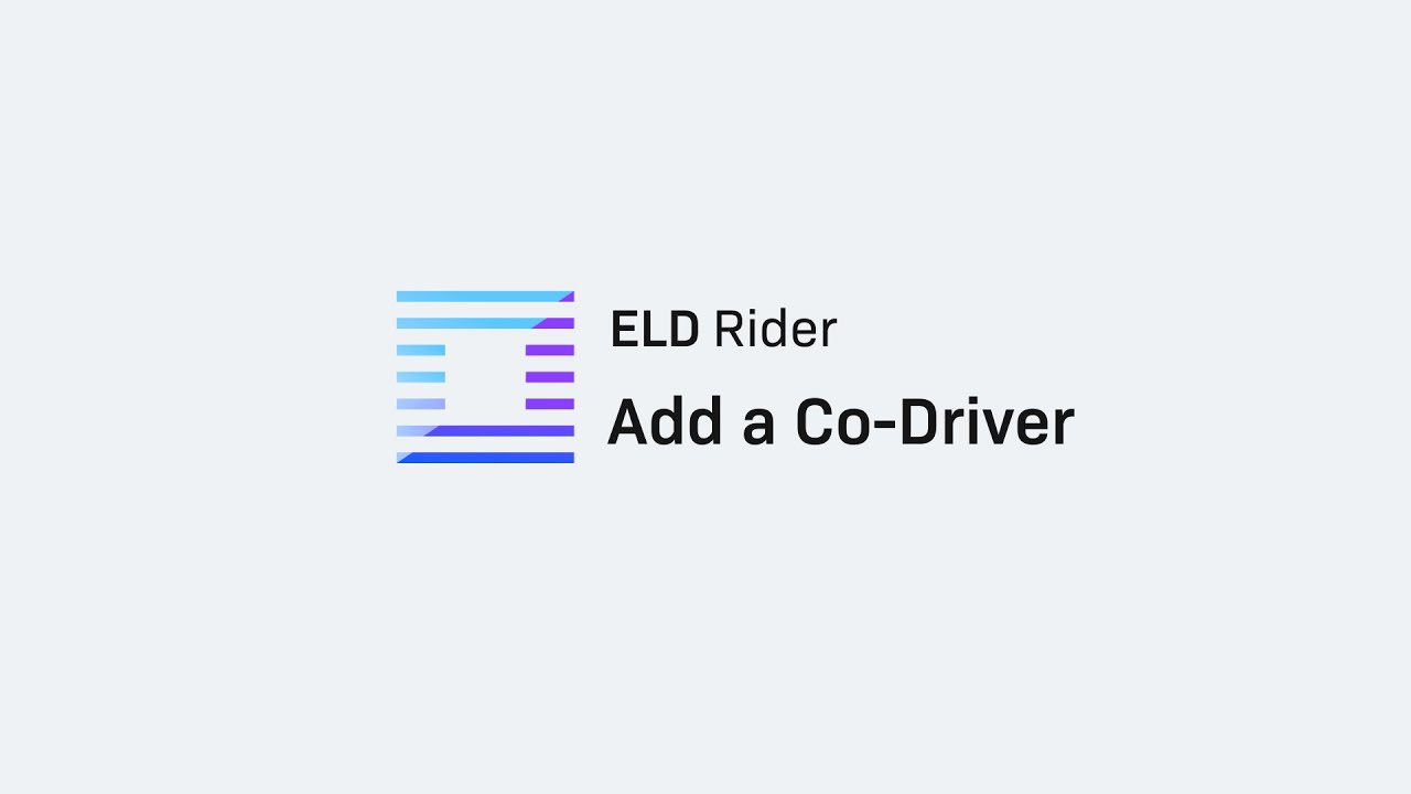 Add a Co-Driver - ELD Rider - YouTube