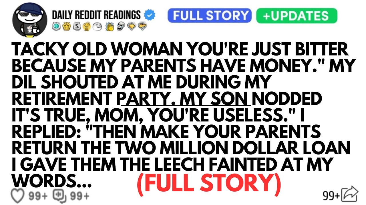 TACKY OLD WOMAN YOU'RE JUST BITTER BECAUSE MY PARENTS HAVE MONEY." MY ...