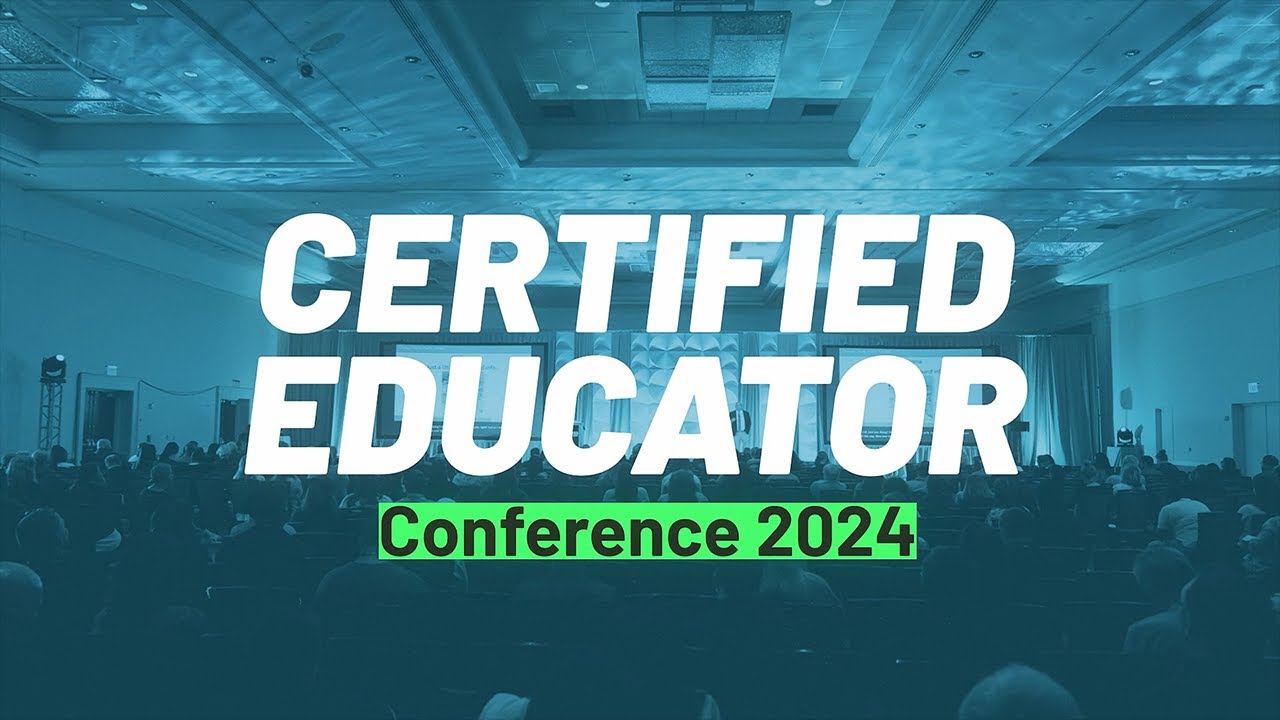 Certified Educator Conference 2024 - YouTube