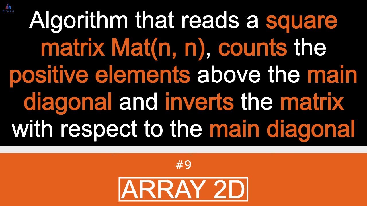 Algorithm Matrix Calculates The Number Of Positive Elements Above The Main Diagonal Inverts It