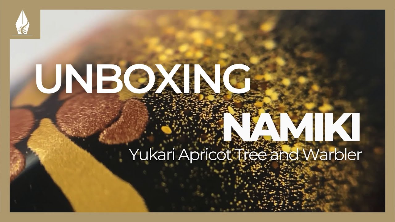 UNBOXING | Namiki Yukari Apricot Tree and Warbler - YouTube