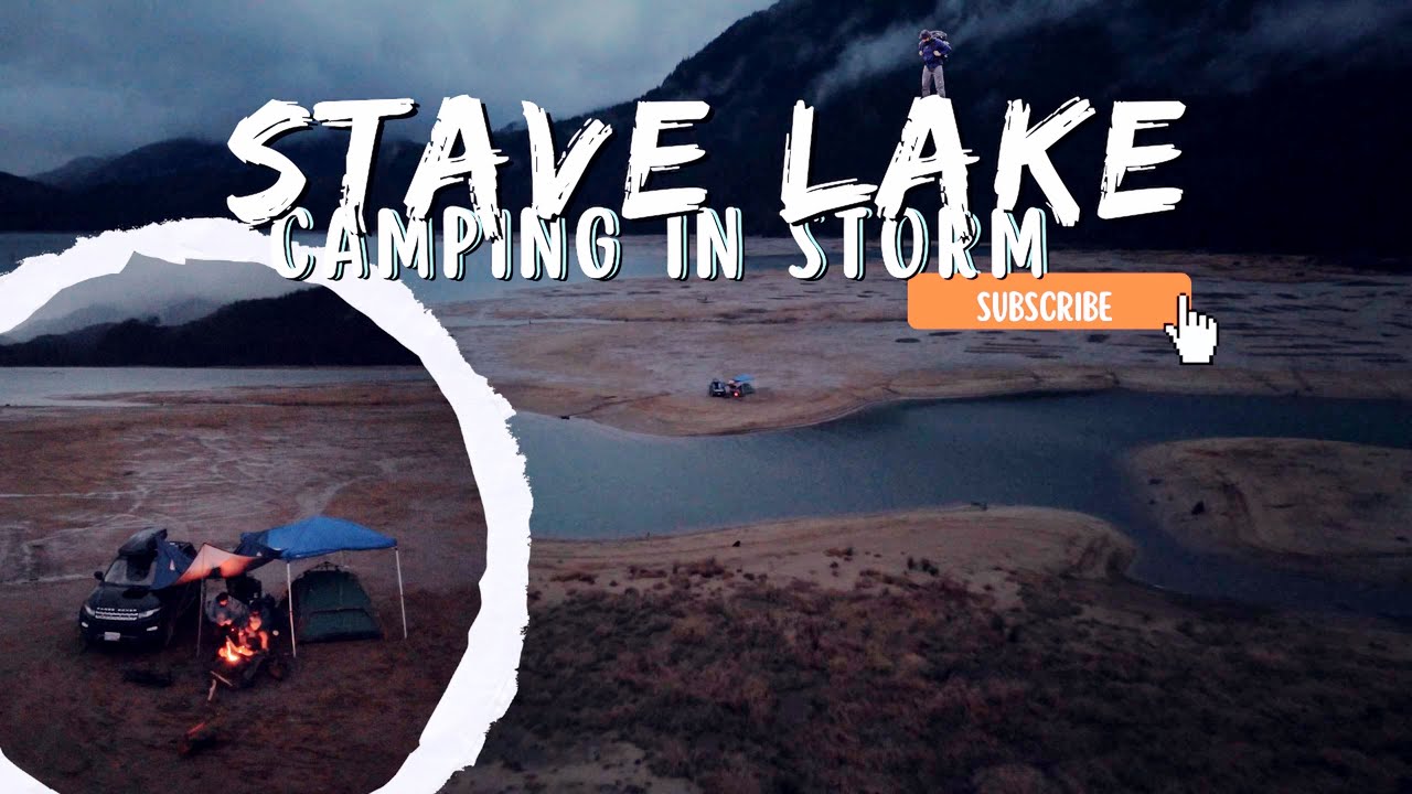 Camping at Stave Lake in a Thunderstorm - YouTube