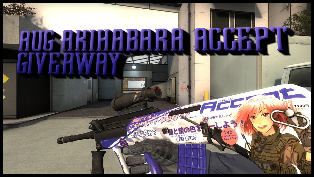 AUG | Akihabara Accept Giveaway (CS:GO Giveaway) Powered By CSGO Finale ...