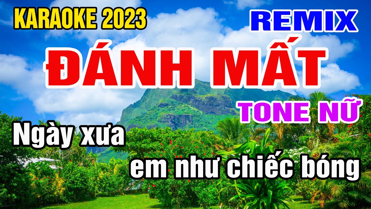 Đánh Mất Karaoke Remix Tone Nữ Nhạc Sống gia huy karaoke - YouTube