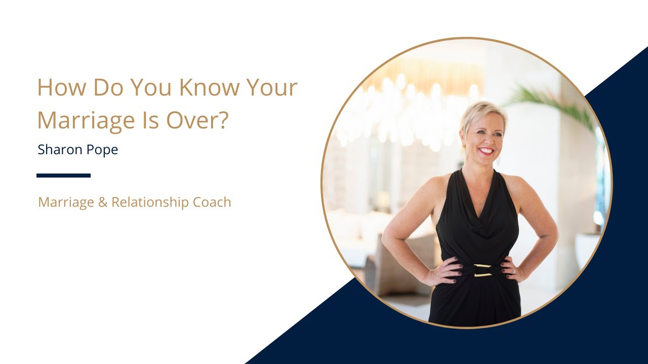 HOW DO YOU KNOW YOUR MARRIAGE IS OVER? - YouTube