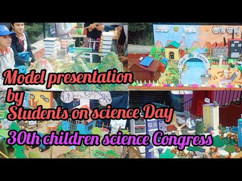 MODEL PRESENTATION ON 30TH CHILDREN SCIENCE CONGRESS - YouTube