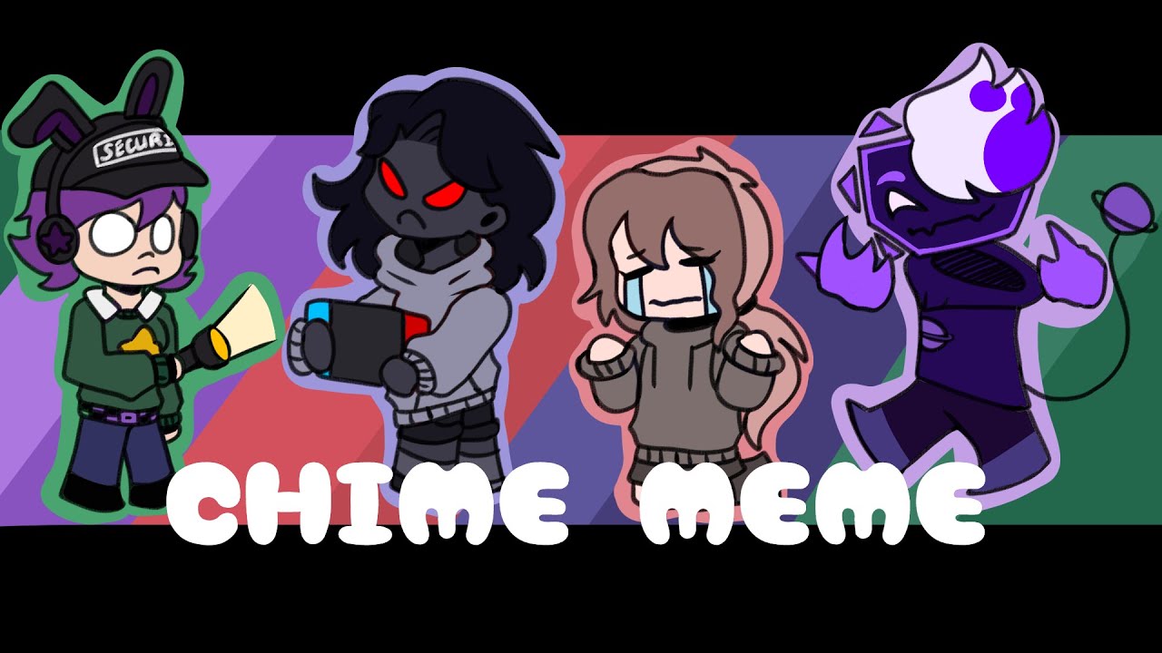 Chime Meme (Feat. @mercury687 @Cosmicbrowniegod @MillyxOficial) - YouTube