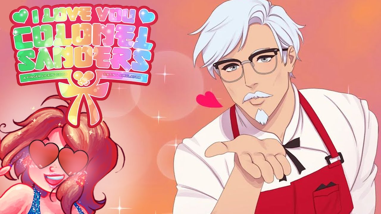BE MINE, COLONEL SANDERS! ️ | I Love You, Colonel Sanders! A Finger ...