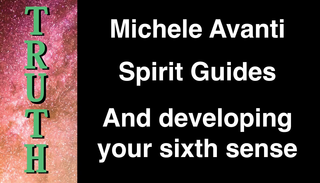 Michele Avanti on Spiritual Guides - YouTube