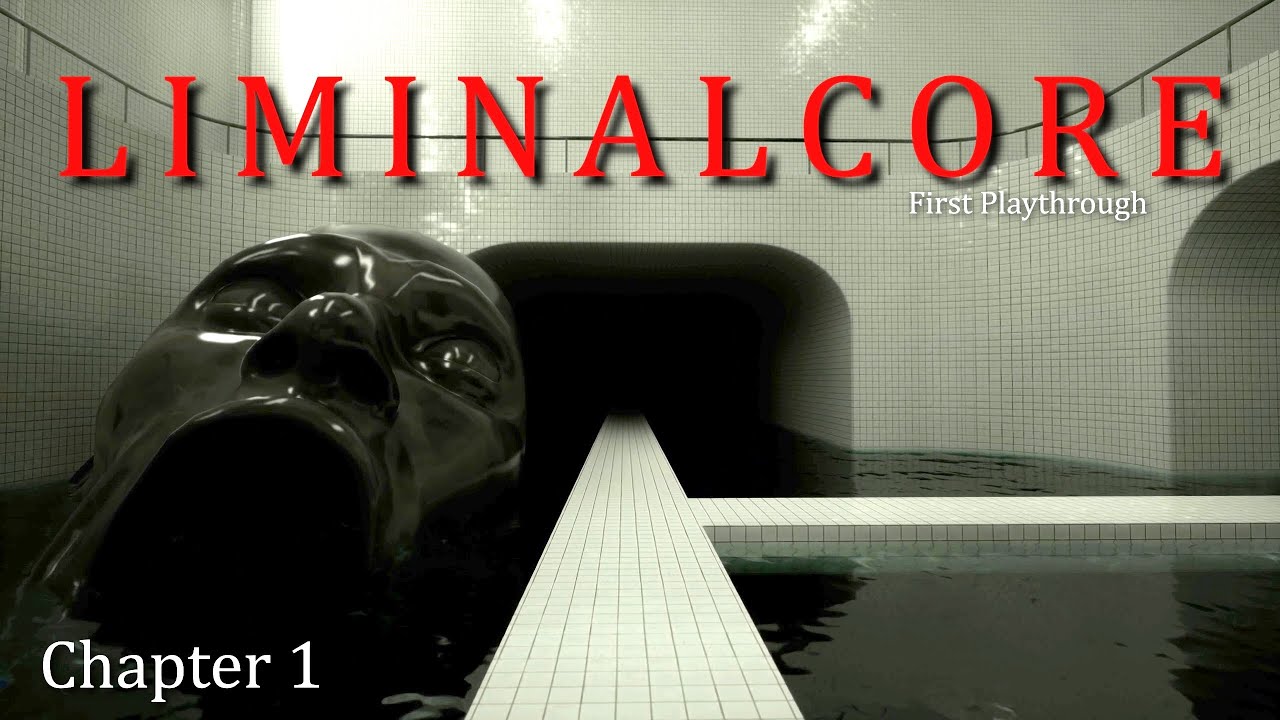 The visuals are INCREDIBLE! | Liminalcore - Chapter 1 - YouTube