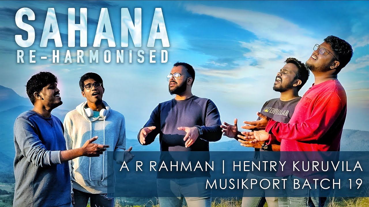 Sahana | Re- Harmonised | A R Rahman | Hentry Kuruvila | Musik Port ...