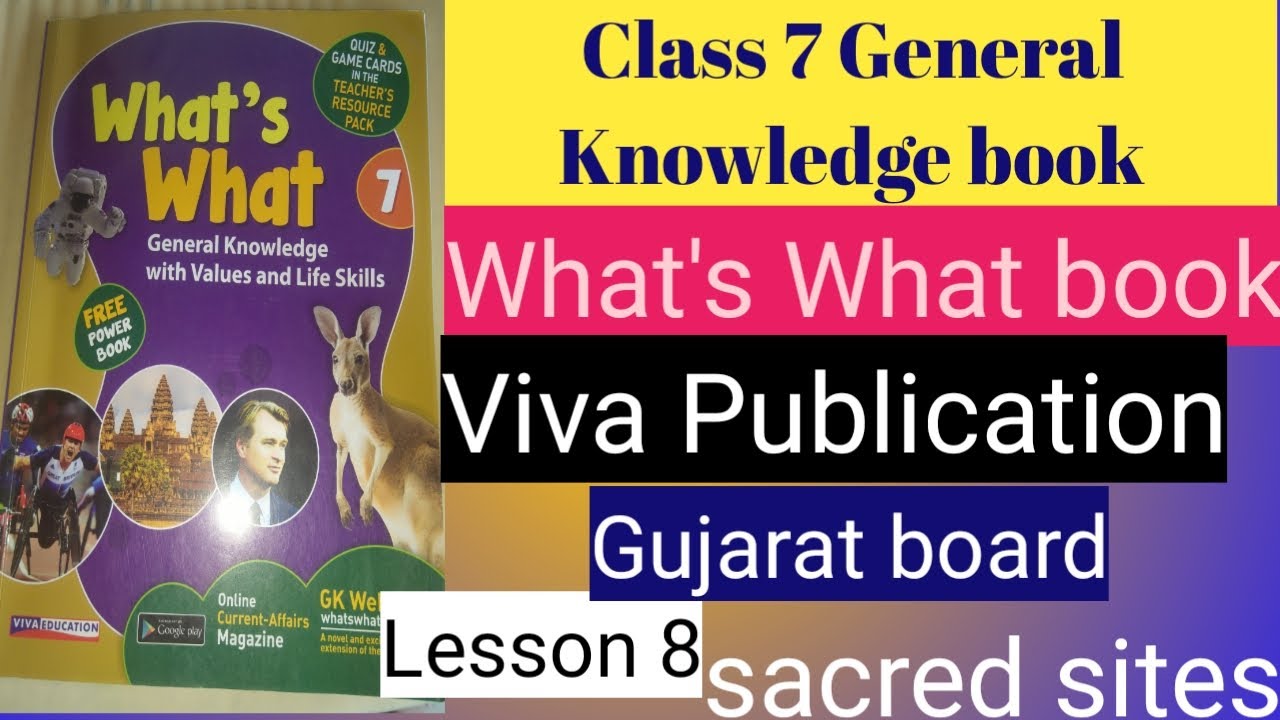 Class 7 General Knowledge lesson 8 sacred sites what's what book viva ...