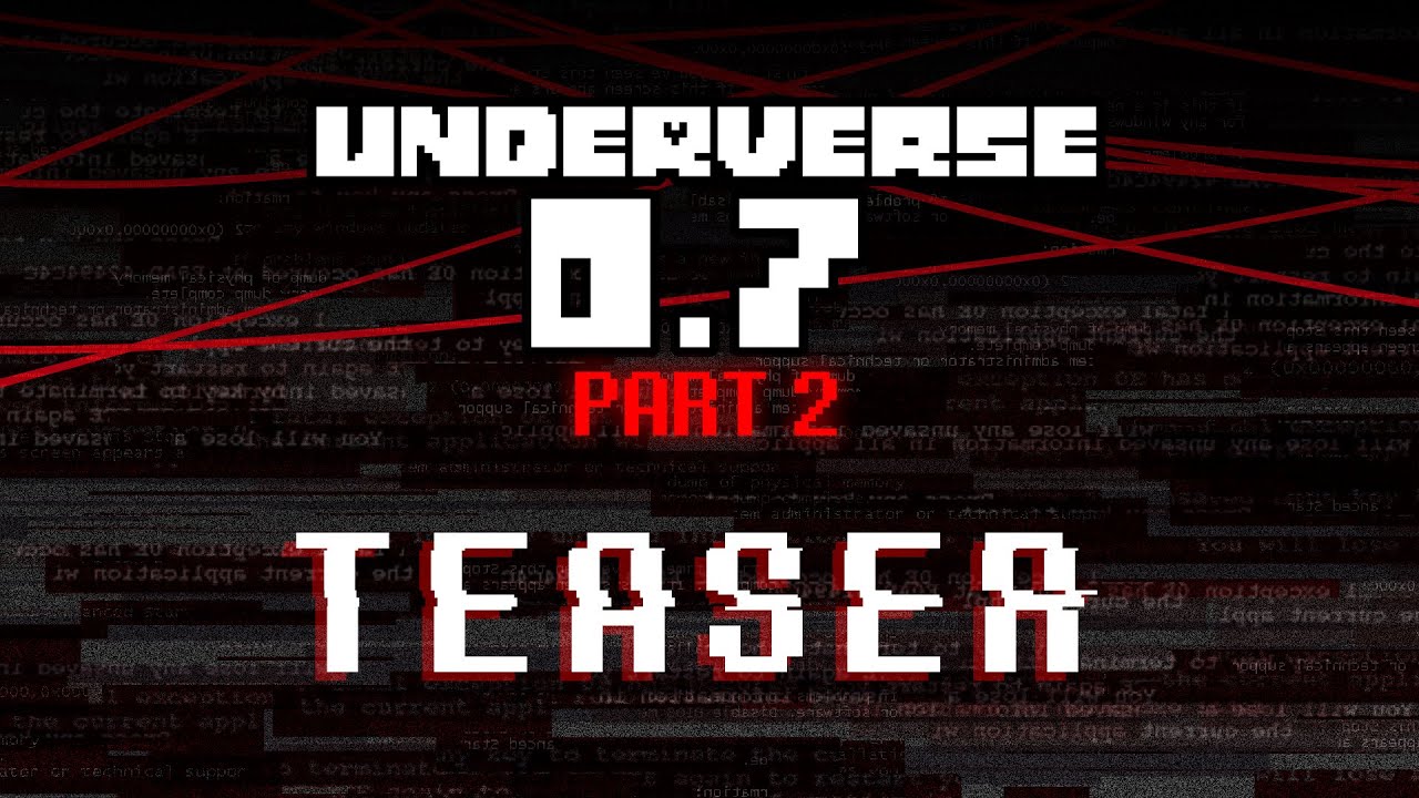 -TEASER- UNDERVERSE 0.7 - PART 2 [By Jakei] - YouTube
