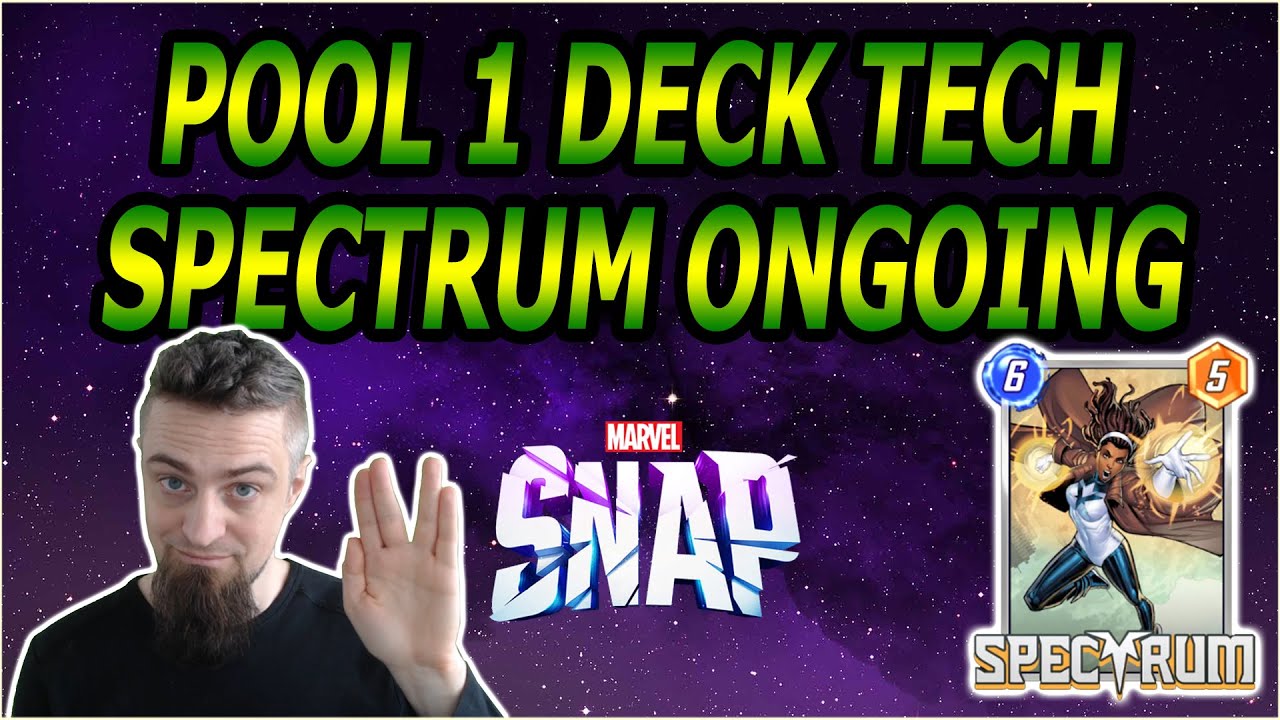 Spectrum Ongoing (Marvel Snap Deck Tech - Pool 1) - YouTube