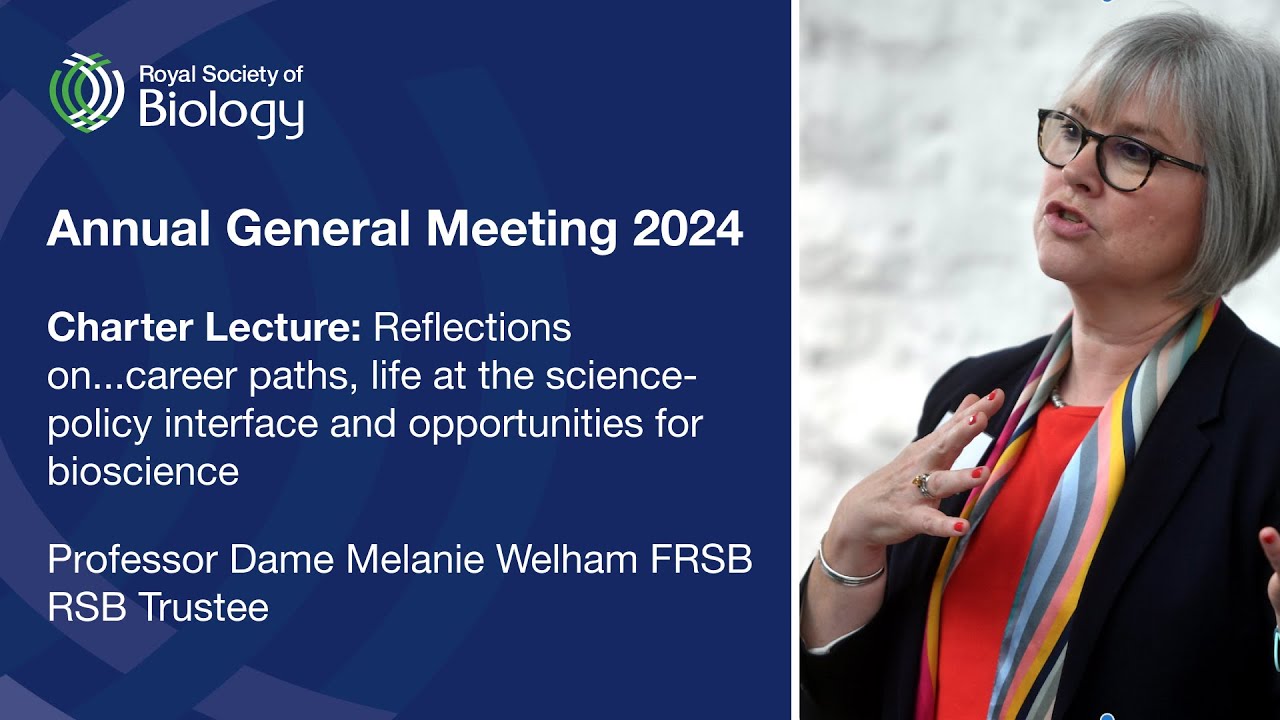 Charter Lecture by Professor Dame Melanie Welham FRSB | AGM 2024 ...