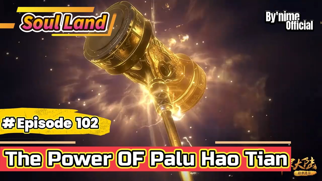 Palu Hao Tian - Dunia Roh Soul Land Episode 102 - YouTube