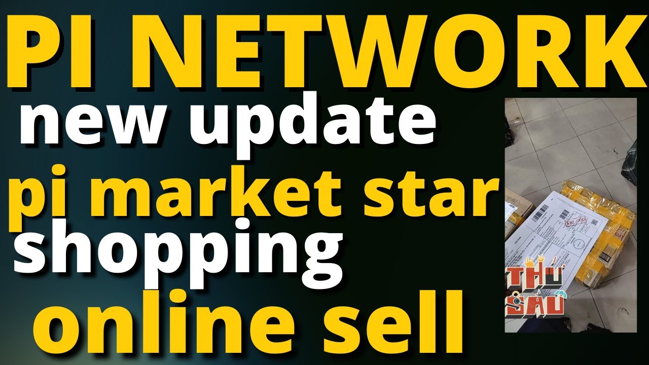 pi market star deliver a product pi network #pinetwork # ...