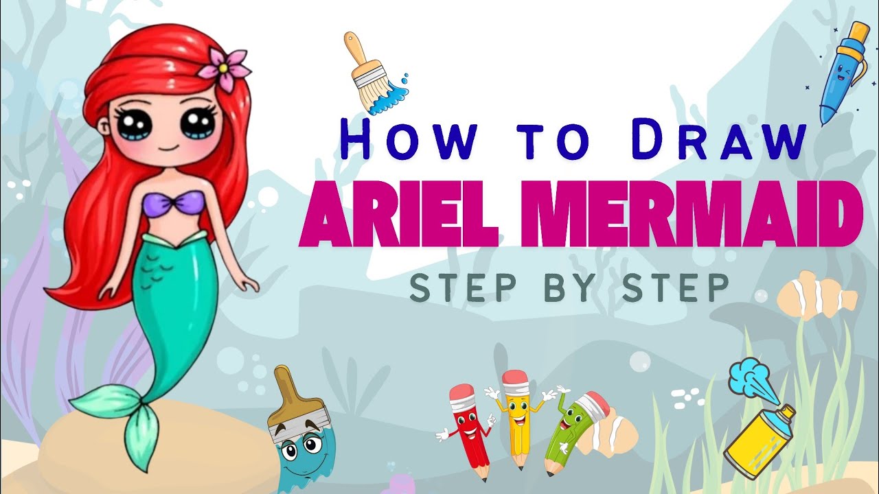 How to Draw a Cute Ariel Mermaid (Step-by-Step) - YouTube