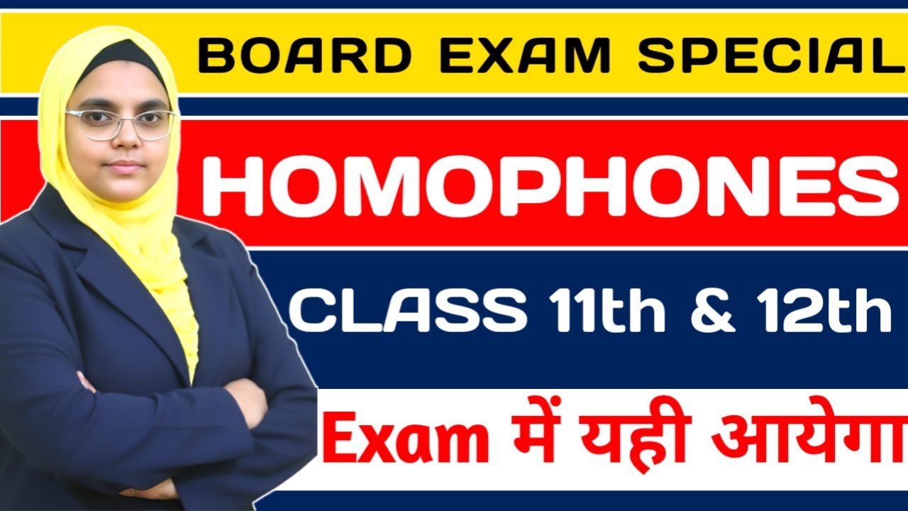 Homophones l Class 12 l Board Exam 2026 l English Grammar l @7DaysExam ...