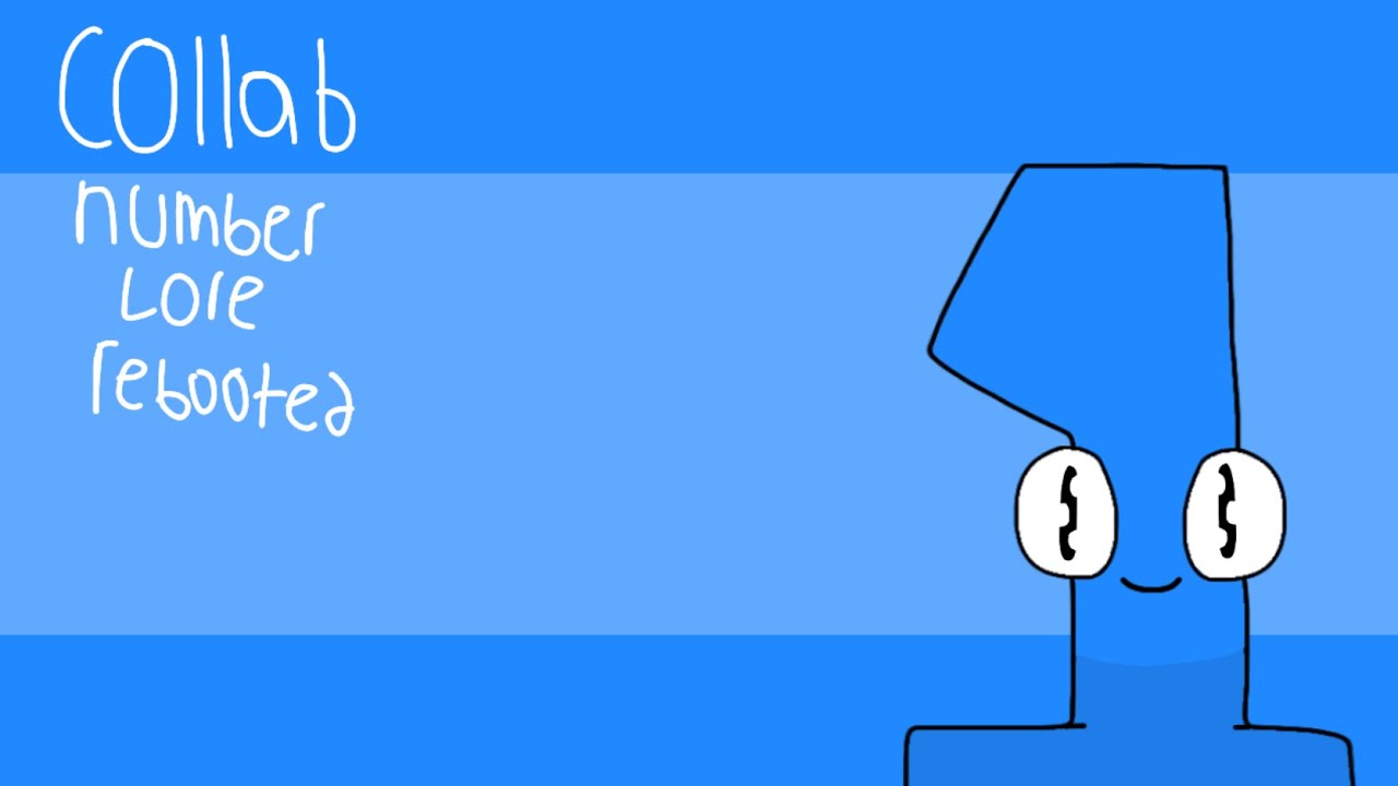 Collab Number lore rebooted | 1 - YouTube